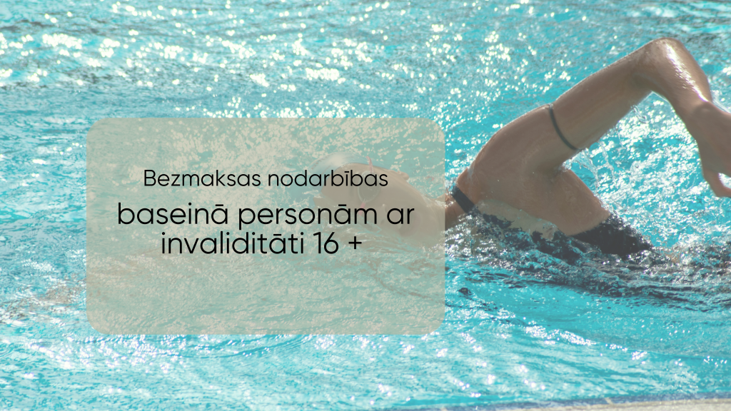 Nodarbības baseinā personām ar invaliditāti (redzes un dzirdes) vecumā ...
